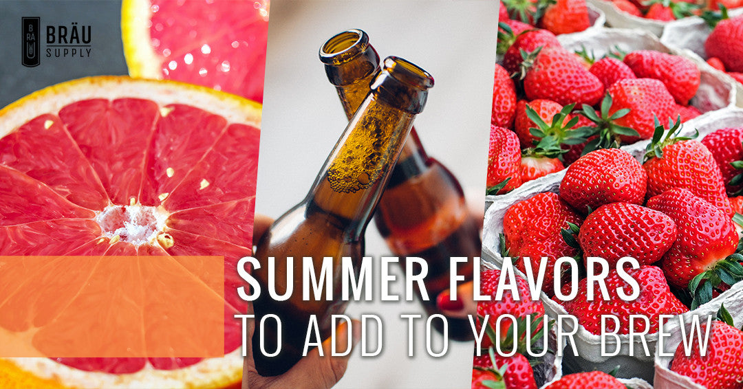 Bräu Supply | Summer Flavors to Add to Your Brew - - Bräu Supply